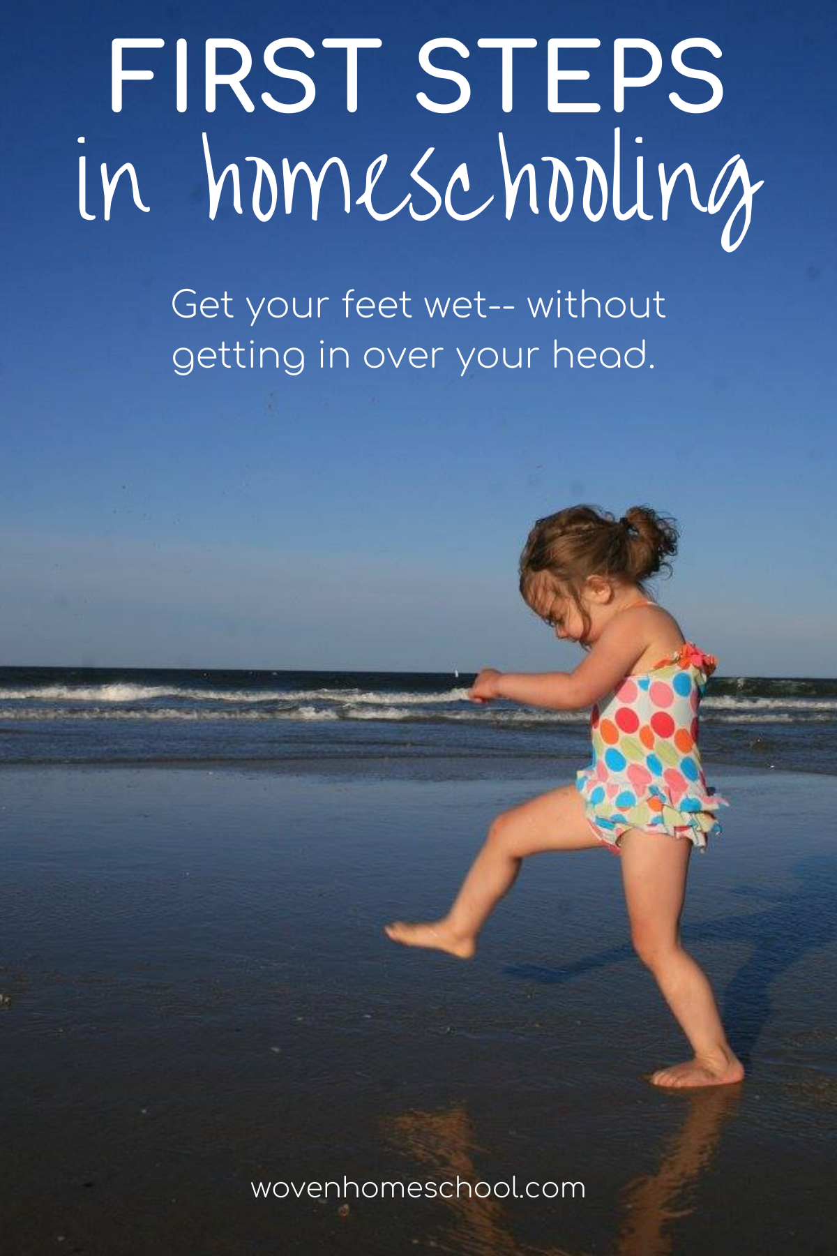 First Steps in Homeschooling - Woven Homeschool